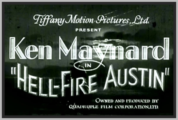 HELL-FIRE AUSTIN - 1932 - KEN MAYNARD - RARE DVD – TV Museum DVDs