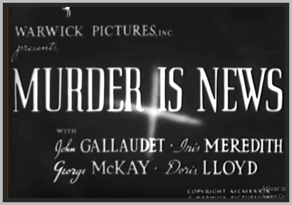 MURDER IN NEWS - 1937 - JOHN GALLAUDET - RARE DVD – TV Museum DVDs
